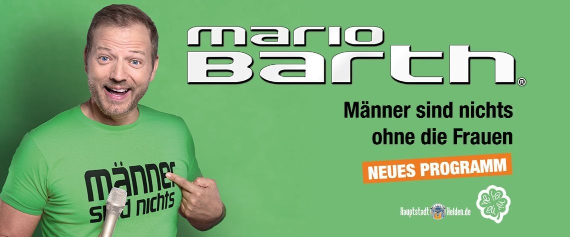 Mario Barth - Männer sind nichts ohne die Frauen | Zwitserland Toerisme