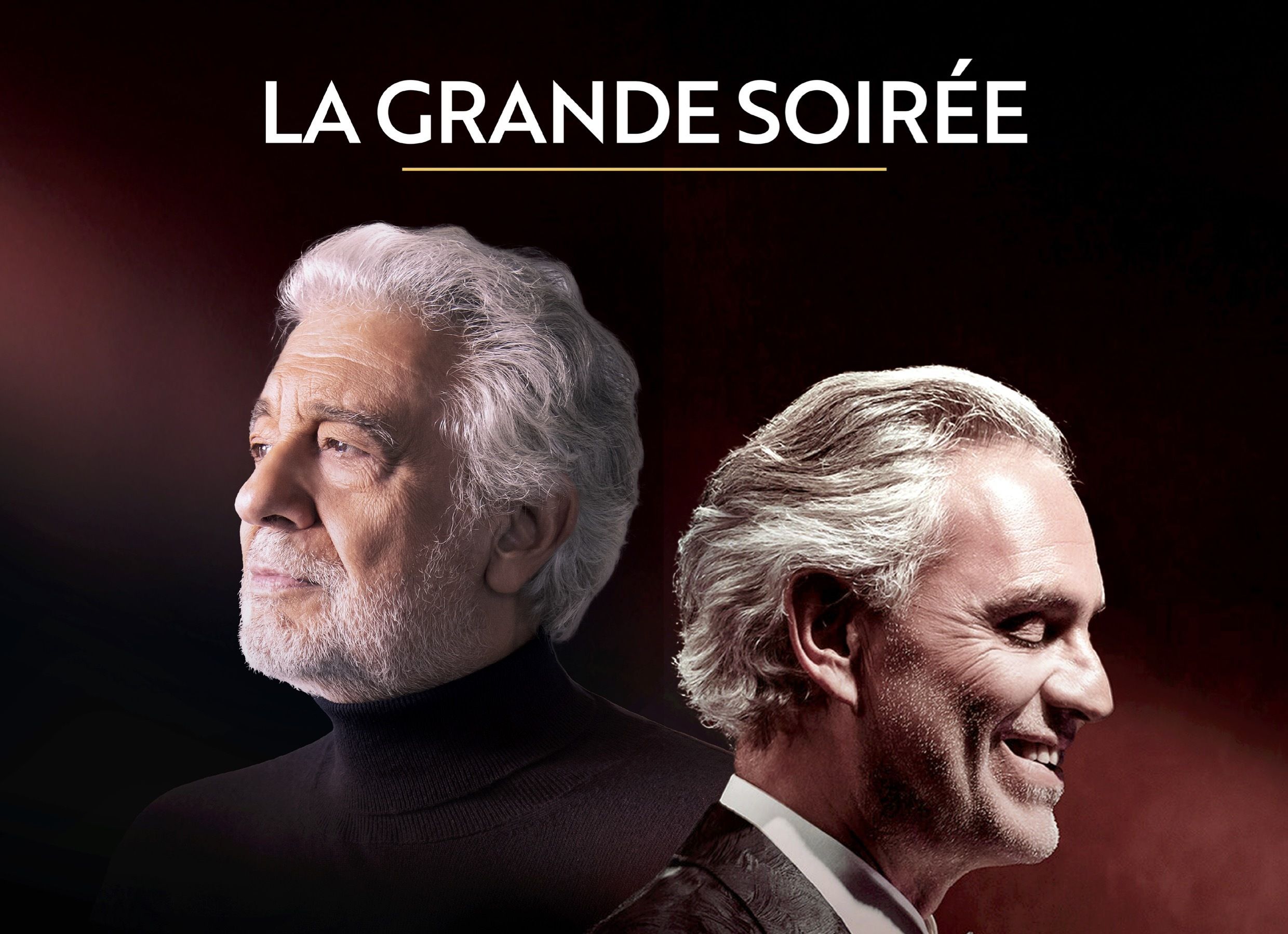 La Grande Soiré: Plácido Domingo avec la participation extraordinaire d ...