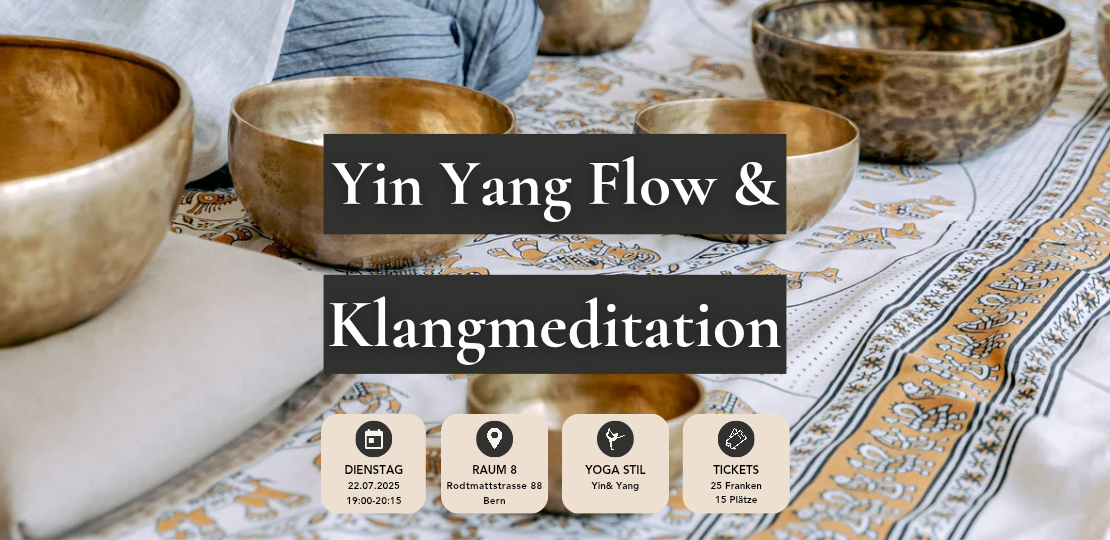 Yin Yang Flow & Klangmeditation (sound bath) | Switzerland Tourism
